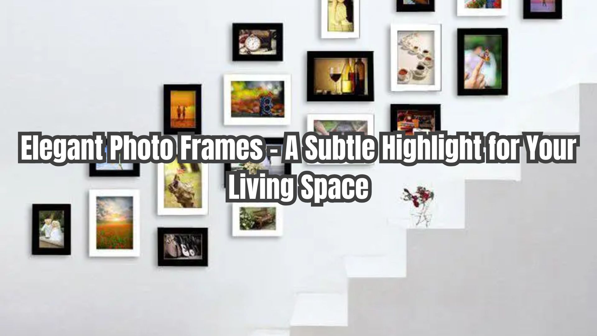 Elegant Photo Frames – A Subtle Highlight for Your Living Space