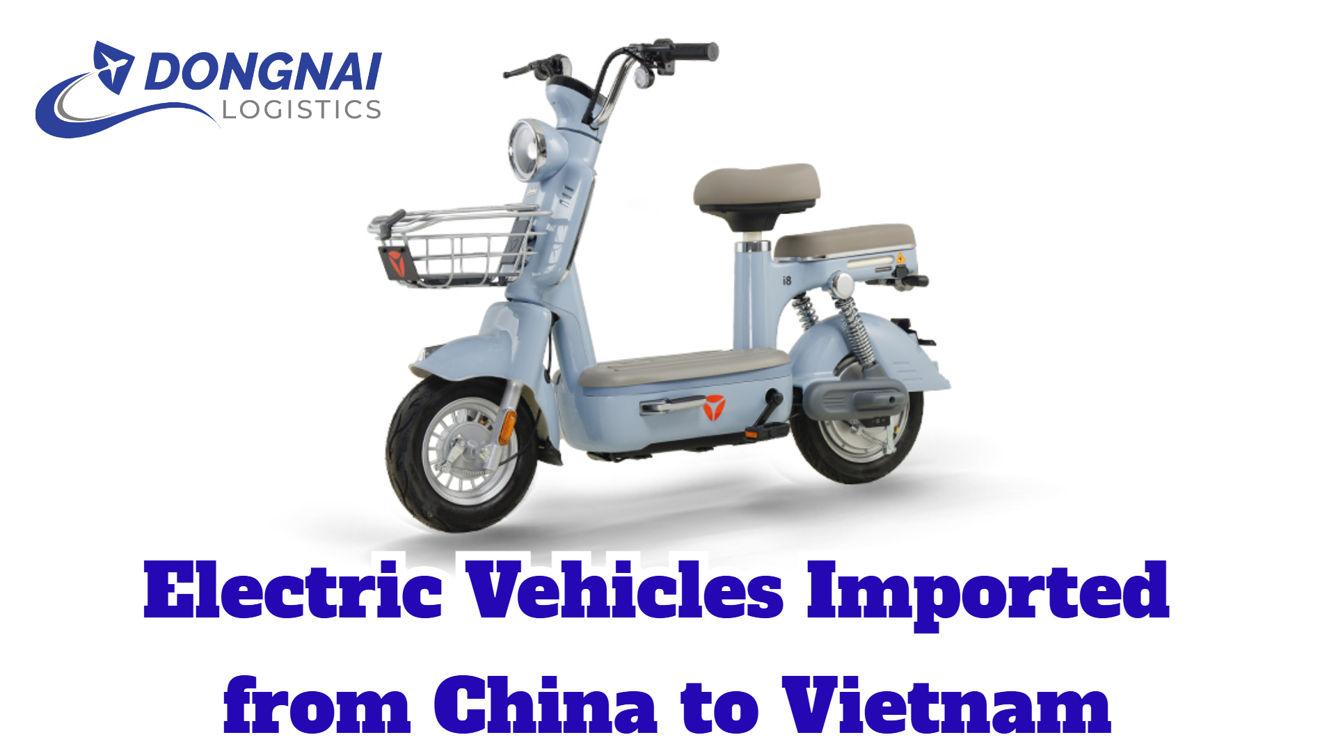 Electric Vehicles Imported from China to Vietnam