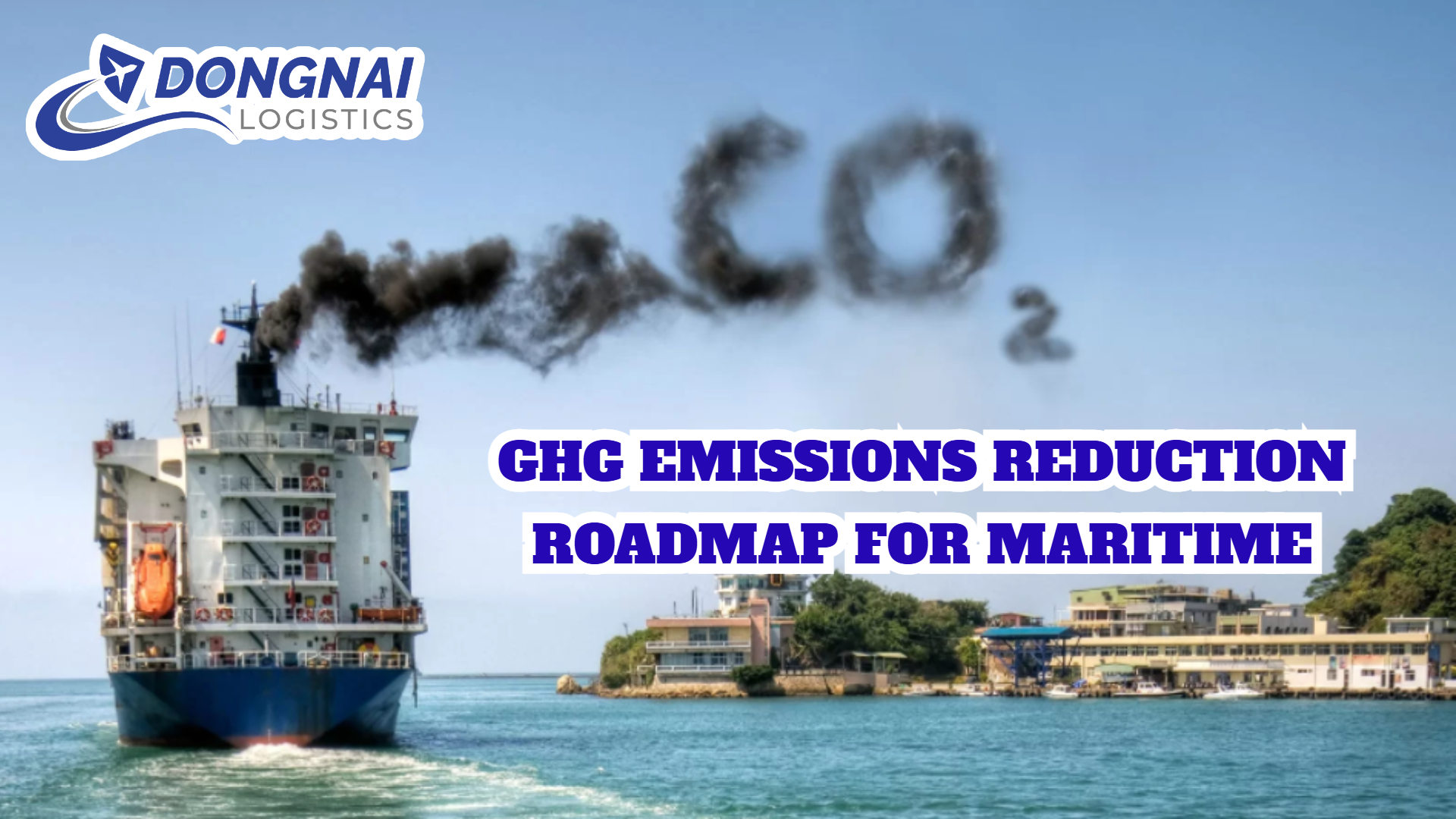 GHG EMISSIONS REDUCTION ROADMAP FOR MARITIME